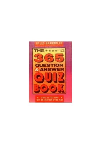The 365 Question & Answer Quiz Book by Brandreth, Gyles Paperback ...