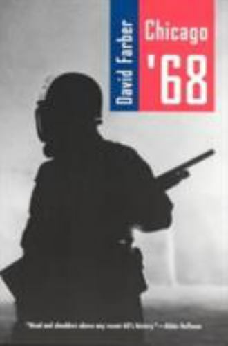 Chicago '68 - 9780226238012, paperback, David Farber 9780226238012| eBay