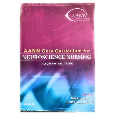 AANN Core Curriculum for Neuroscience Nursing 9780721606484| eBay