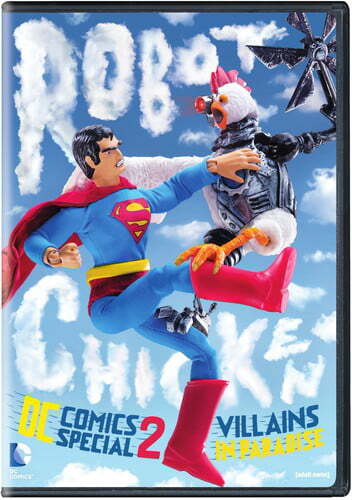 Robot Chicken DC Comics Special 2: Villains in Paradise, New DVDs ...