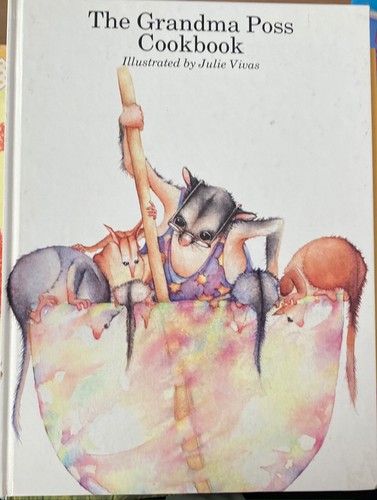 THE GRANDMA POSS COOK BOOK by JULIE VIVAS~ H/C~VGC | eBay