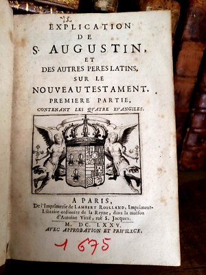 1675 EXPLICATION OF ST. AUGUSTINE AND OTHER LATIN FATHERS ON THE NEW ...