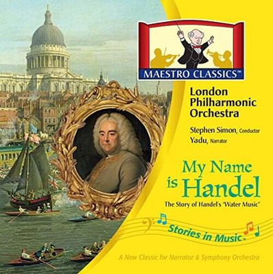 My Name is Handel: The Story of Water Music - Audio CD - GOOD ...