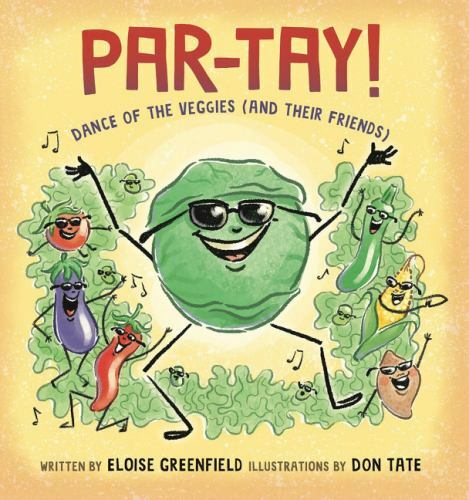 PAR-TAY!: Dance of the Veggies; And Th- 0997772026, hardcover, Eloise ...