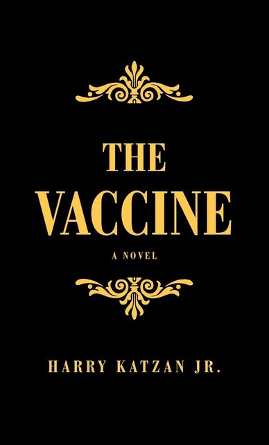 The Vaccine von Harry Katzan Jr. (2021, Gebundene Ausgabe) online ...