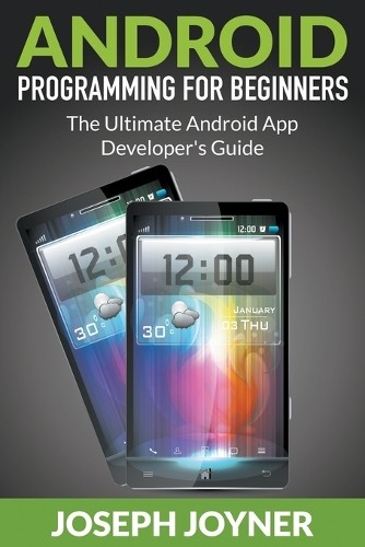 Joseph Joyner Android Programming For Beginners (Taschenbuch) | eBay.de