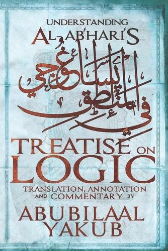 Athir Ud-Din Al-Abhari Abubilaa Understanding Al-Abhari's Treatise O ...