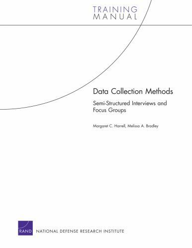 Data Collection Methods : Semi-Structured Interviews and Focus Groups ...