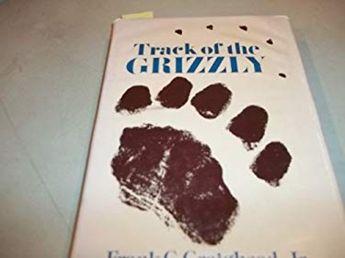 Track of the Grizzly Frank Craighead | eBay
