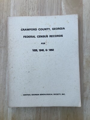 Crawford County, Georgia Federal Census Records for 1830, 1840, & 1850 ...