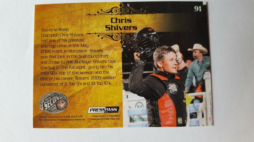 2009 PRESS PASS CHRIS SHIVERS SHORT GO #91 PBR 8 SECONDS PRO BULL ...
