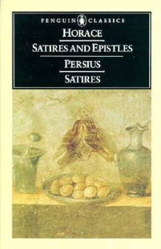 The Satires of Horace and Persius (Penguin Classics) By Horace - VERY ...