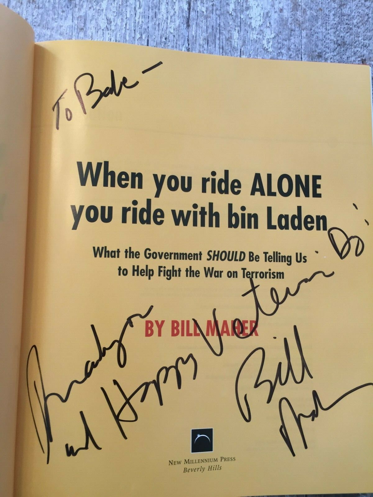 SIGNED - When you ride ALONE you ride with bin Laden by Bill Maher ...