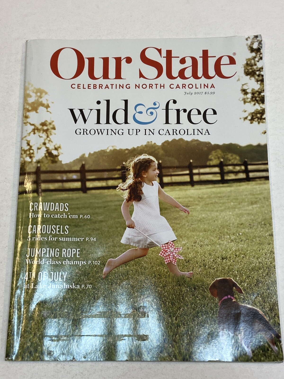Our State Down Home North Carolina Magazine 7 July 2017 4th NC Grow ...