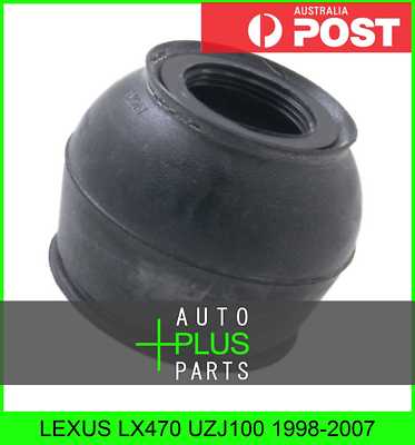 Fits LEXUS LX470 UZJ100 1998-2007 - Lower Arm Ball Joint Boot | eBay