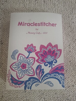 Janome Memory Craft 8000 Miraclestitcher Embroidery Book with Patterns ...