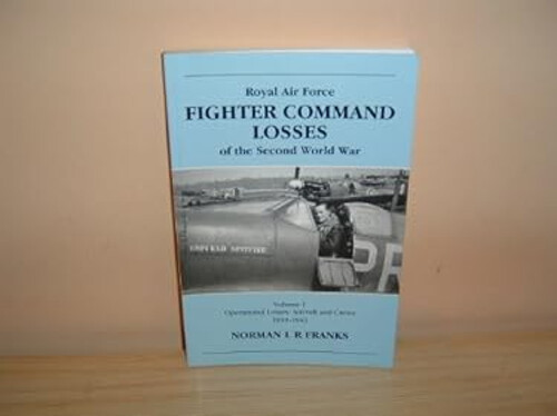 Raf Fighter Command Verluste Aus dem Zweiten Weltkrieg Taschenbuch Norm 9781857800555 | eBay