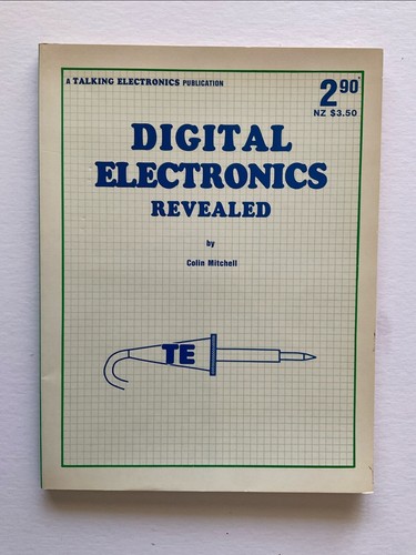 Digital Electronics Revealed Colin Mitchell Dick Smith Book ORIGINAL ...