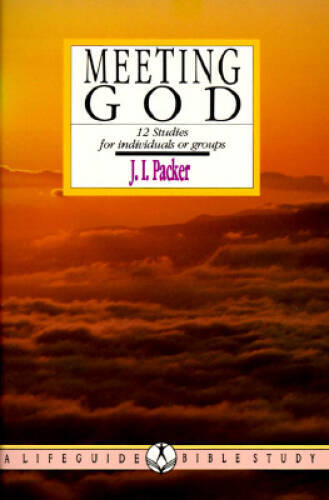 Meeting God: 12 Studies for Individuals or Groups (Lifebuilder Bible S ...