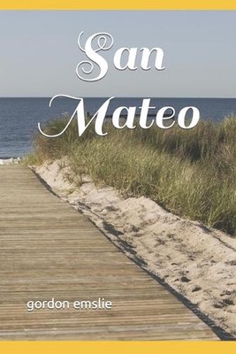 San Mateo by Gordon Emslie Paperback Book | eBay