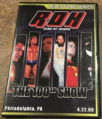 ROH The 100th Show 2006 DVD Ring Of Honor WWE WCW ECW TNA PWG AEW | eBay