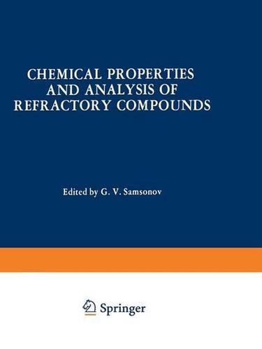 Chemical Properties and Analysis of Refractory Compounds / Khimicheskie ...