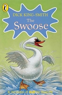 The Swoose (Young Puffin Story Books), King-Smith, Dick, Used; Very ...