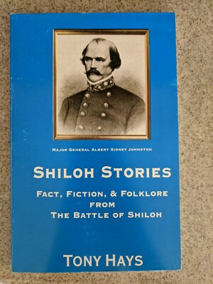 SIGNED&INSCRIBED-SHILOH STORIES: Fact, Fiction & Folklore From...by ...