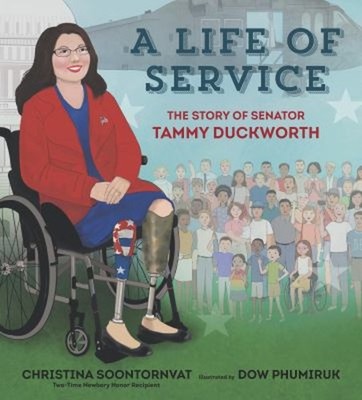 A Life of Service: The Story of Senator Tammy Duckworth Christina ...