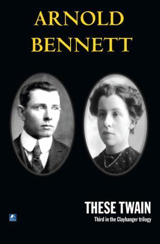 These Twain by Arnold Bennett (2009, Trade Paperback) for sale online ...