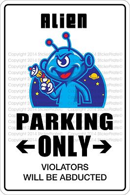 *Aluminum* Alien Parking Only 8"x12" Metal Novelty Sign NS 270 | eBay