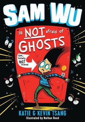 Sam Wu Is NOT Afraid of Ghosts! by Kevin Tsang (English) Paperback Book ...