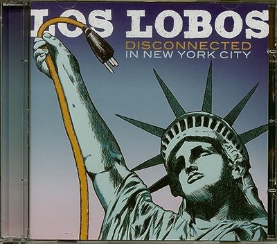 Los Lobos - Disconnected In New York City - Los Lobos CD 0WLN The Cheap ...