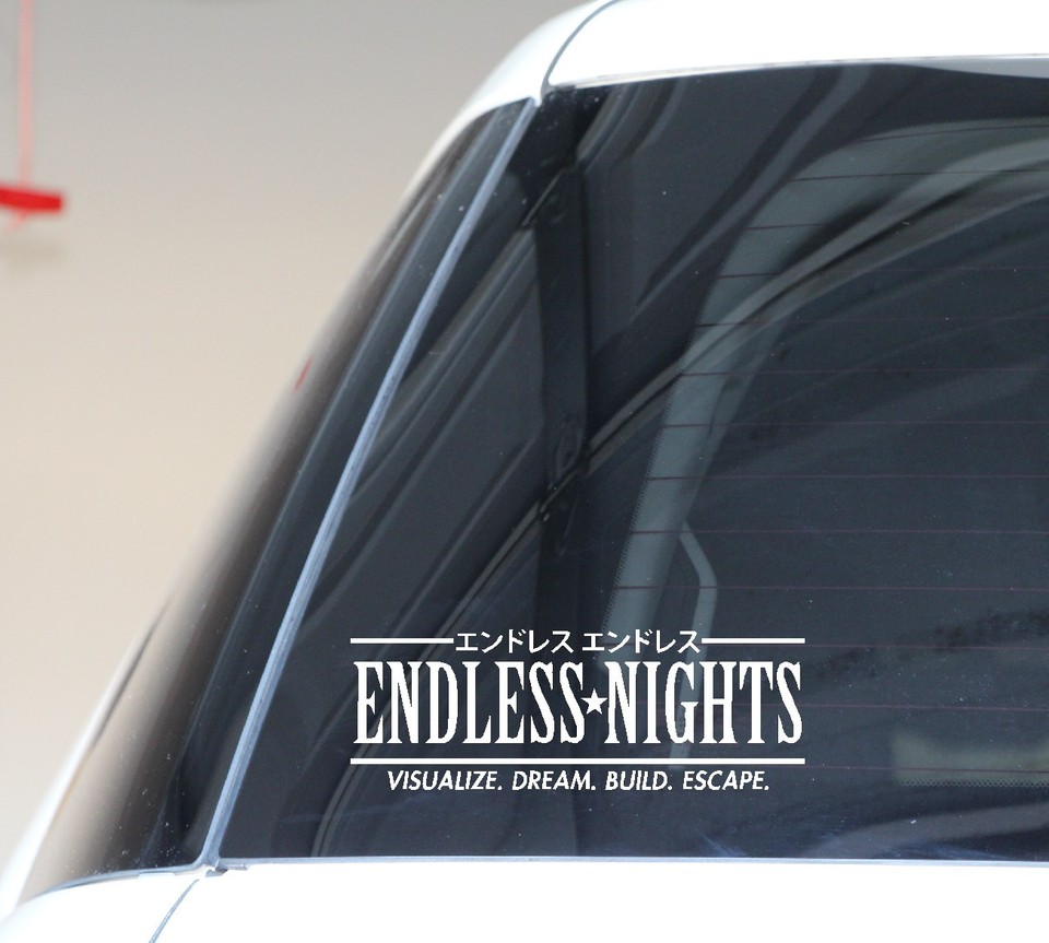 Endless Nights decal vinyl sticker JDM illest Lowered Sponser Drift | eBay