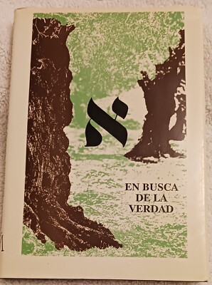 En Busca De La Verdad Strive For Truth In Spanish Trans E. E. Dessler A ...