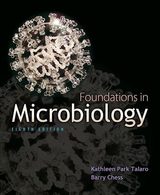 Foundations in Microbiology by Barry Chess and Kathleen Park Talaro ...