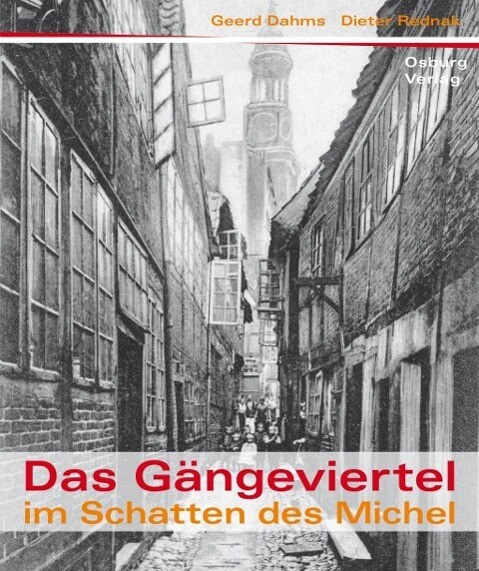 Die Gängeviertel im Schatten des Michels von Geerd Dahms (2013 ...