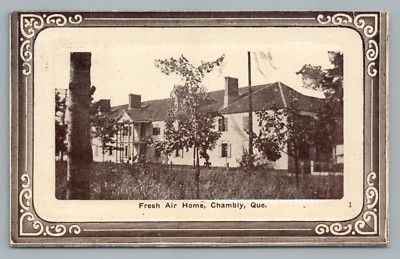 “Fresh Air Home” CHAMBLY Quebec CPA Rare Antique Postcard 1910s | eBay