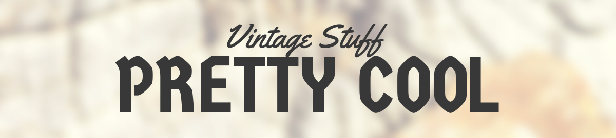 Pretty Cool Vintage Stuff | eBay Stores