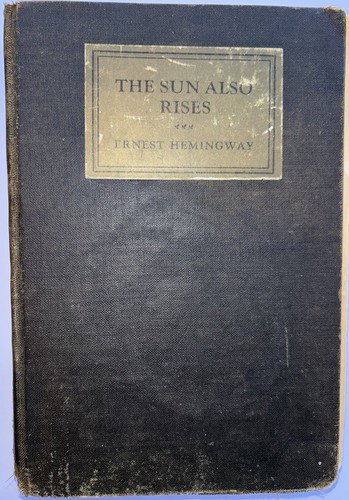 The Sun Also Rises-Hemingway 1926 Edition "stoppped" "downstaris" "BOOK ...