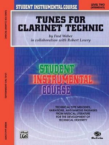 Tunes for Clarinet Technic: Level Two (Intermediate): Level II by Fred Weber (En | eBay