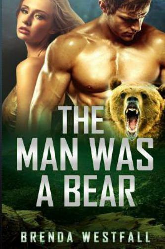 The Man Was a Bear by Brenda Westfall (2016, Trade Paperback) for sale ...
