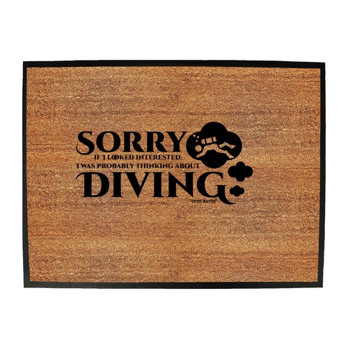 Ow Sorry Diving Scuba - Shed Bar Man Cave Novelty Funny Gift Door Mat ...
