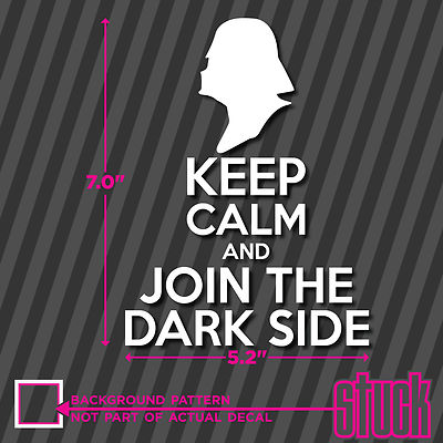 Keep Calm And Join The Dark Side - 5.2" x 7" - vinyl decal sticker star ...