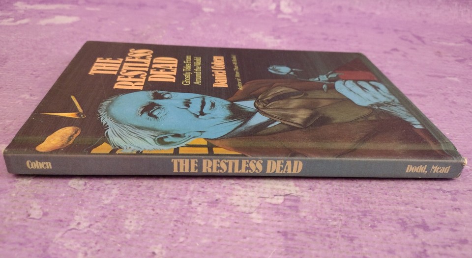 The Restless Dead Ghostly Tales from Around the World Daniel Cohen HC ...