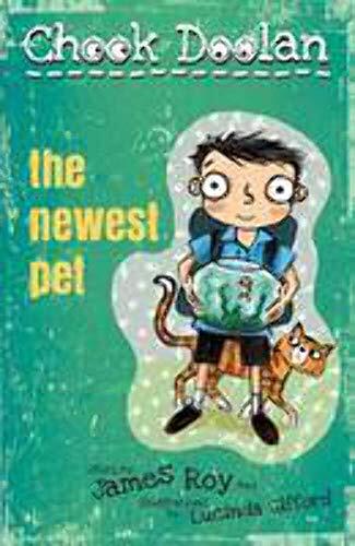 Chook Doolan: The Newest Pet by Roy, James Paperback / softback Book ...