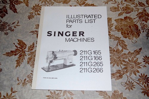 Illustrated Parts Manual, Singer 211G165 211G166 211G265 211G266 Sewing ...