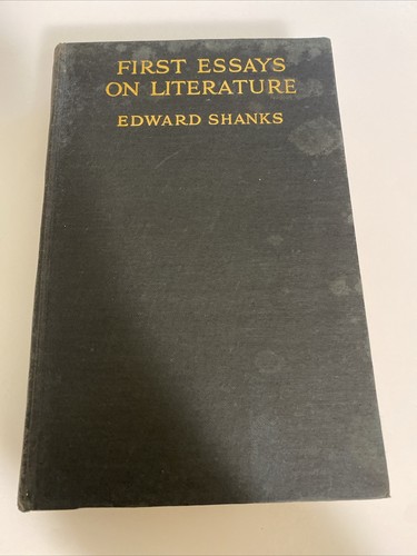 First Essays on Literature (Edward Buxton Shanks - 1923) Antique Book ...