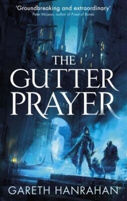 The Gutter Prayer | Gareth Hanrahan | englisch 9780356511528 | eBay.de