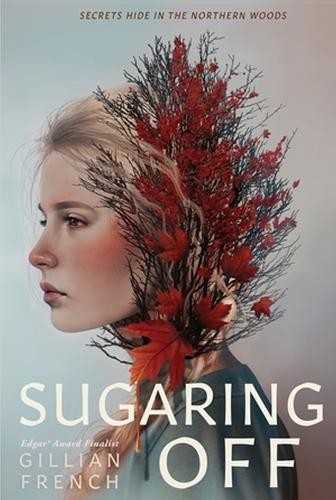 Gillian French Sugaring Off (Tascabile) 9781643753799 | eBay